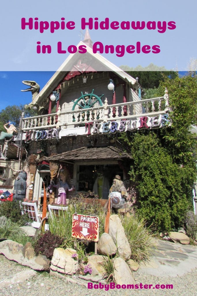 Hippie Hideaways in Los Angeles Are Alive and Still Groovy!