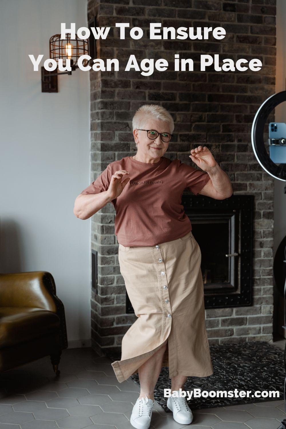 How To Ensure You Can Age in Place